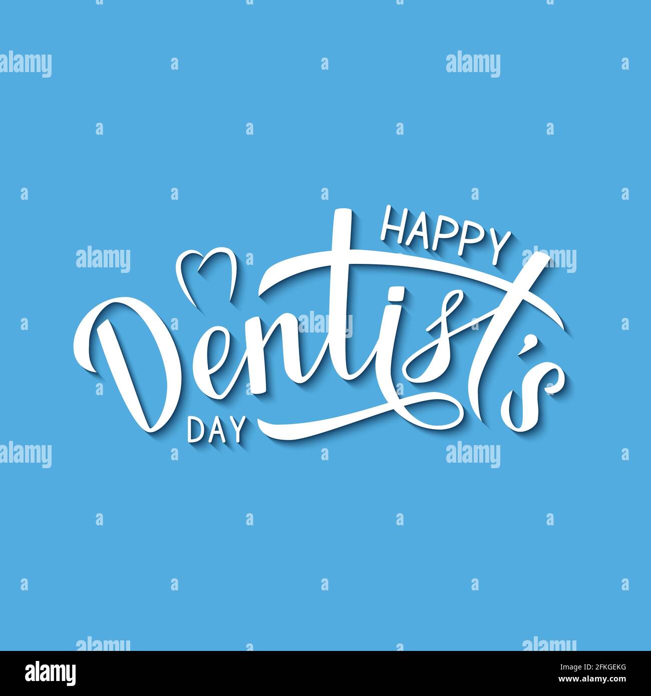 Happy Dentist s Day calligraphy lettering on blue background. Easy to edit template for dentist ...