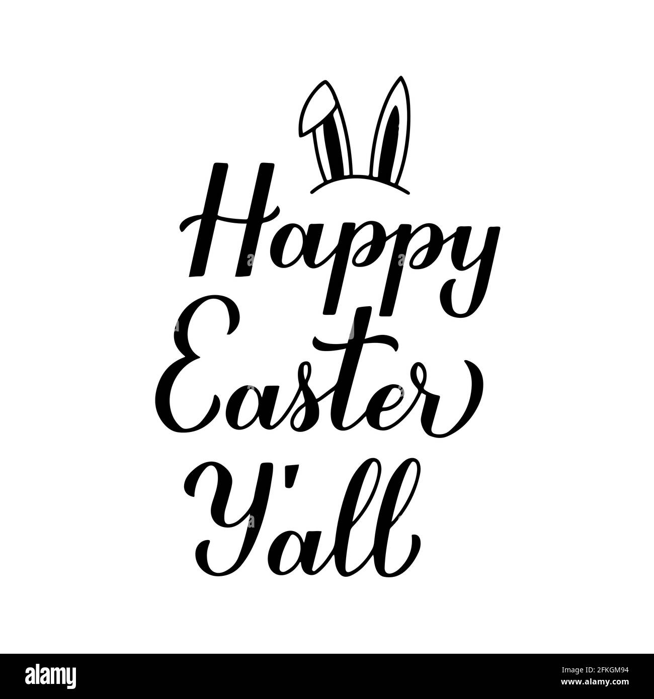 Happy Easter Y all calligraphy hand lettering with cute bunny ears ...