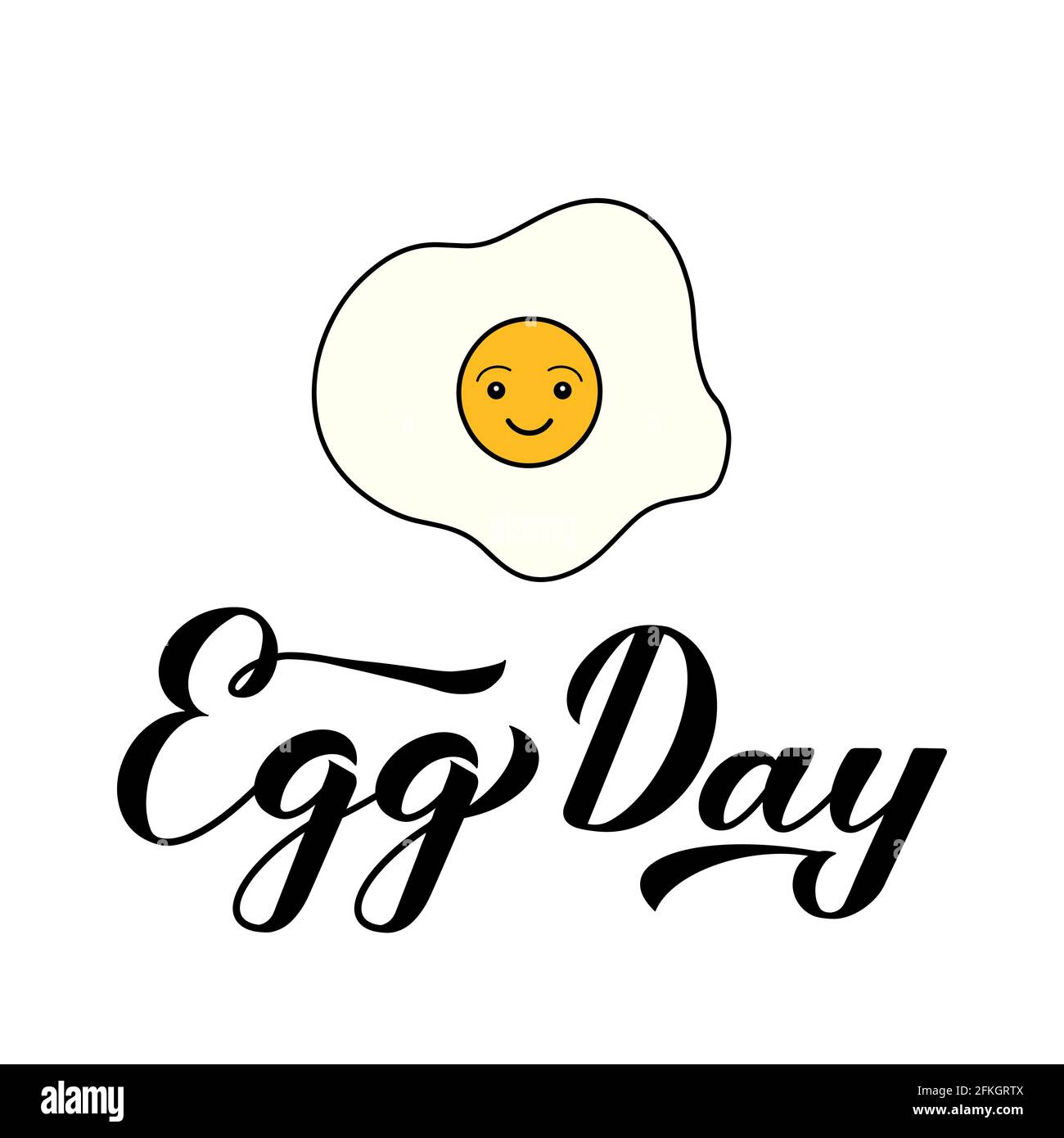 Egg Day calligraphy hand lettering and cartoon fried egg isolated on ...
