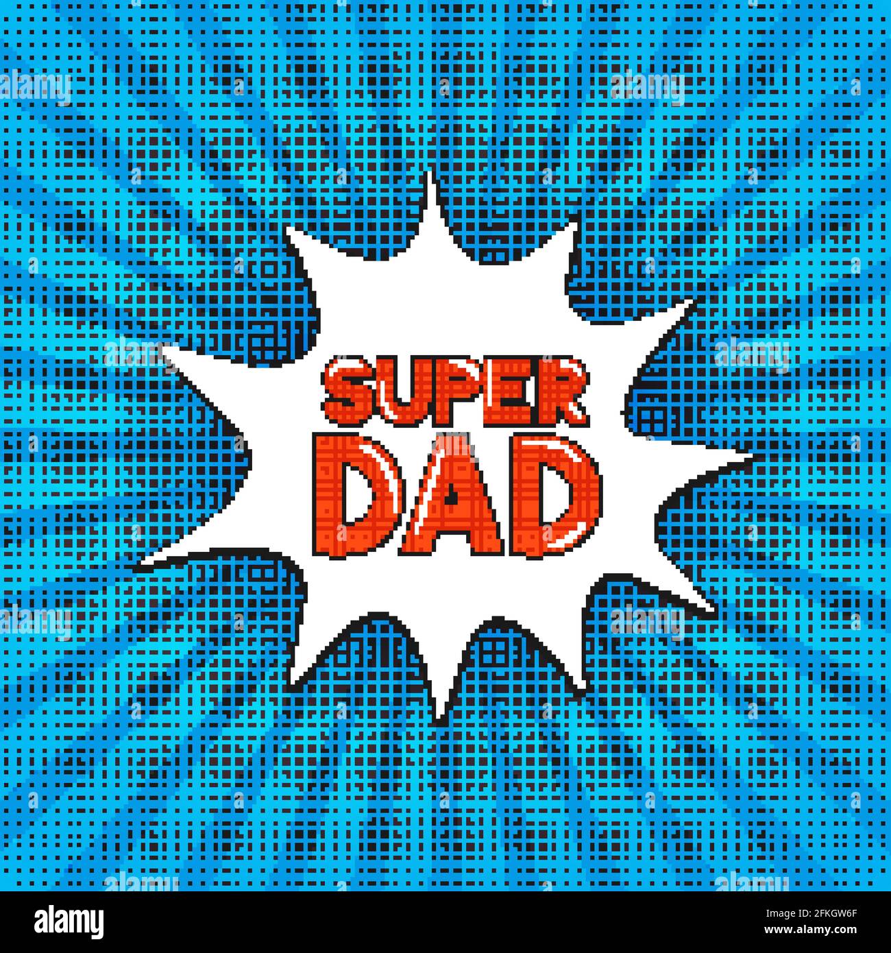 Comics lettering Super Dad on bright blue background. Retro Fathers day ...