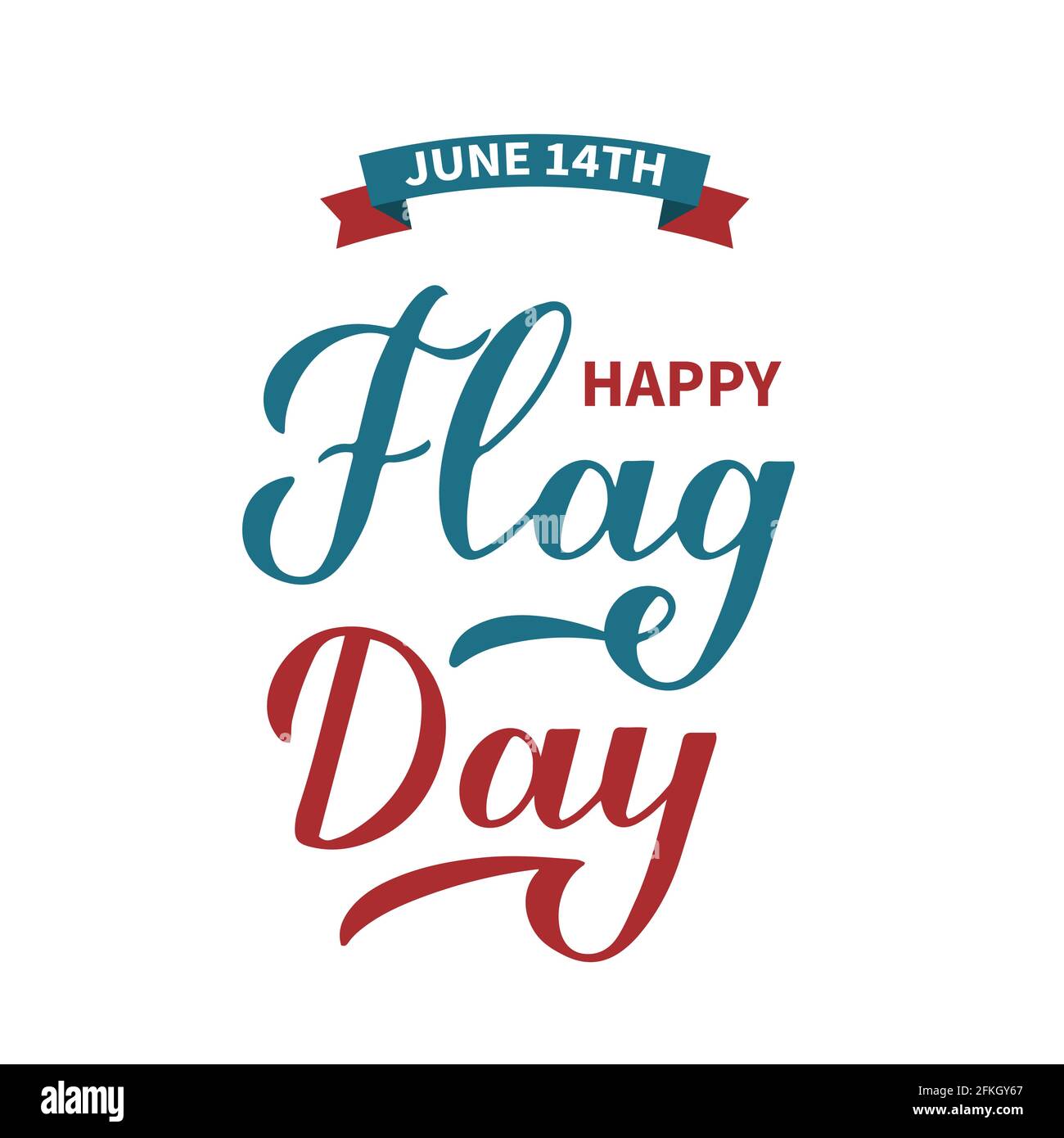 Happy Flag Day hand lettering isolated on white background. American ...