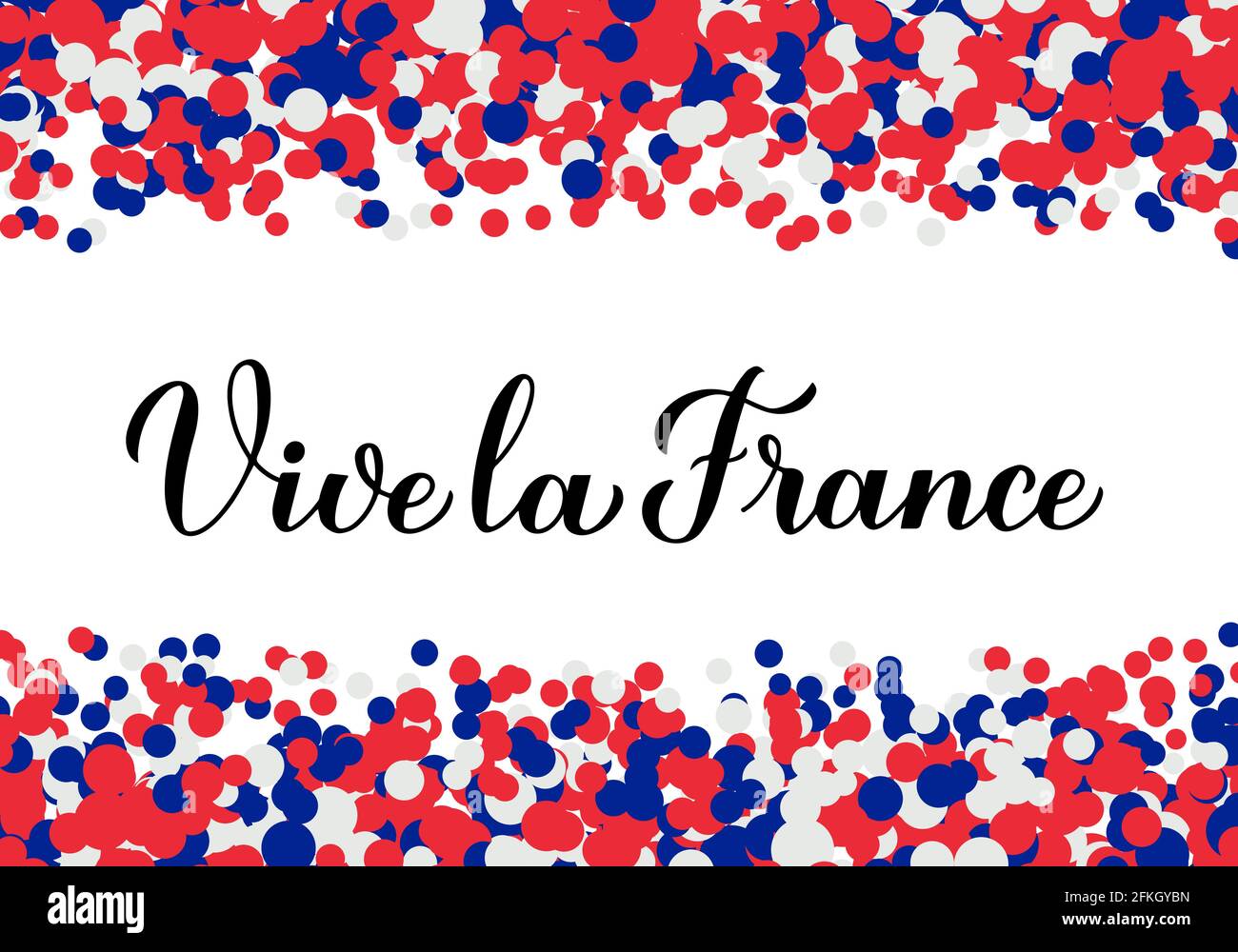 Vive la France calligraphy hand lettering on red, blue, white confetti ...