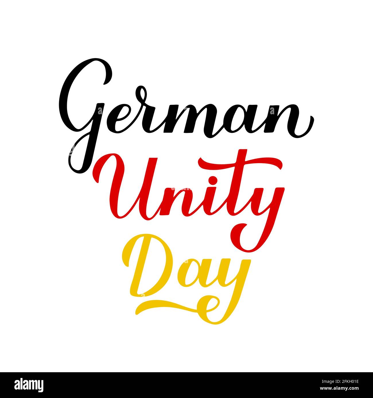Germany Unity Day calligraphy hand lettering. German National holiday ...