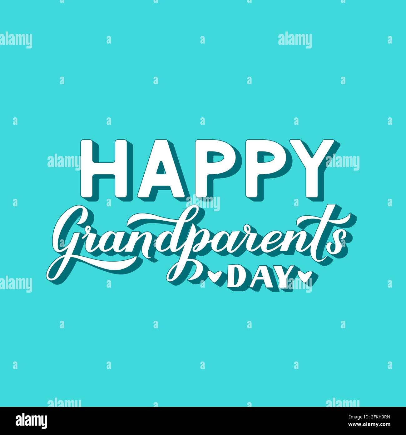 Happy Grandparents Day 3d lettering on mint green background. Greeting ...