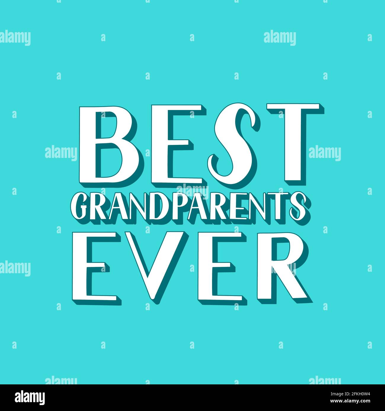 Best Grandparents Ever 3d hand lettering on mint green background ...