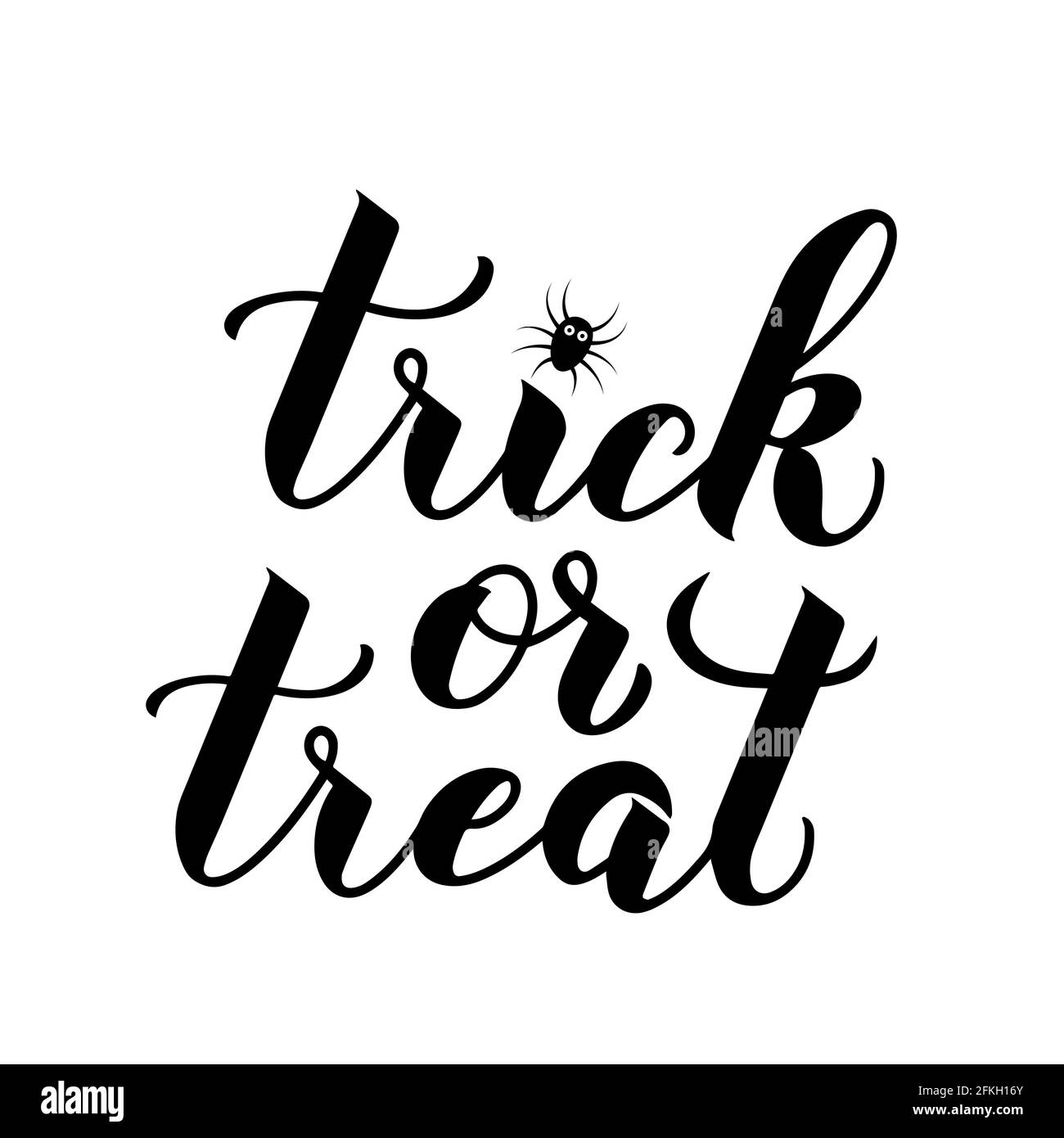 Trick or Treat Halloween quote calligraphy hand lettering isolated on ...