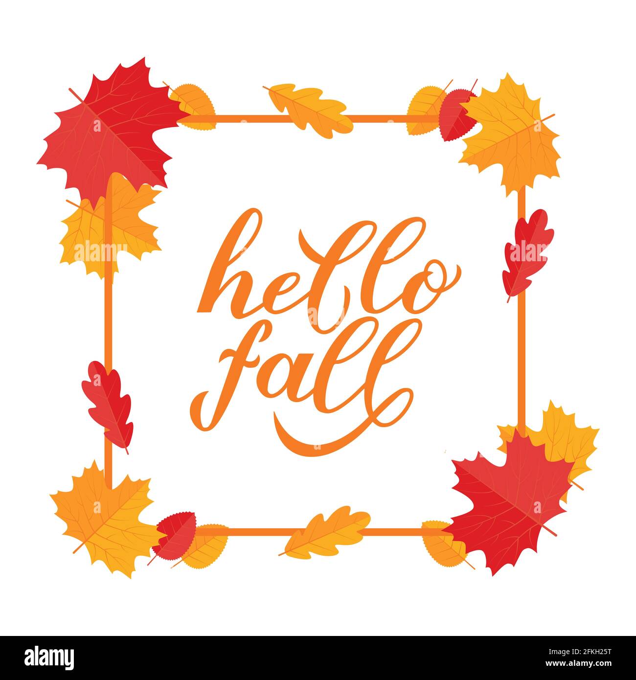 Hello fall calligraphy hand lettering with frame and colorful leaves ...