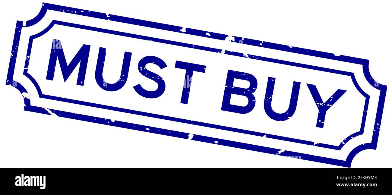 Grunge blue must buy word rubber seal stamp on white background Stock ...