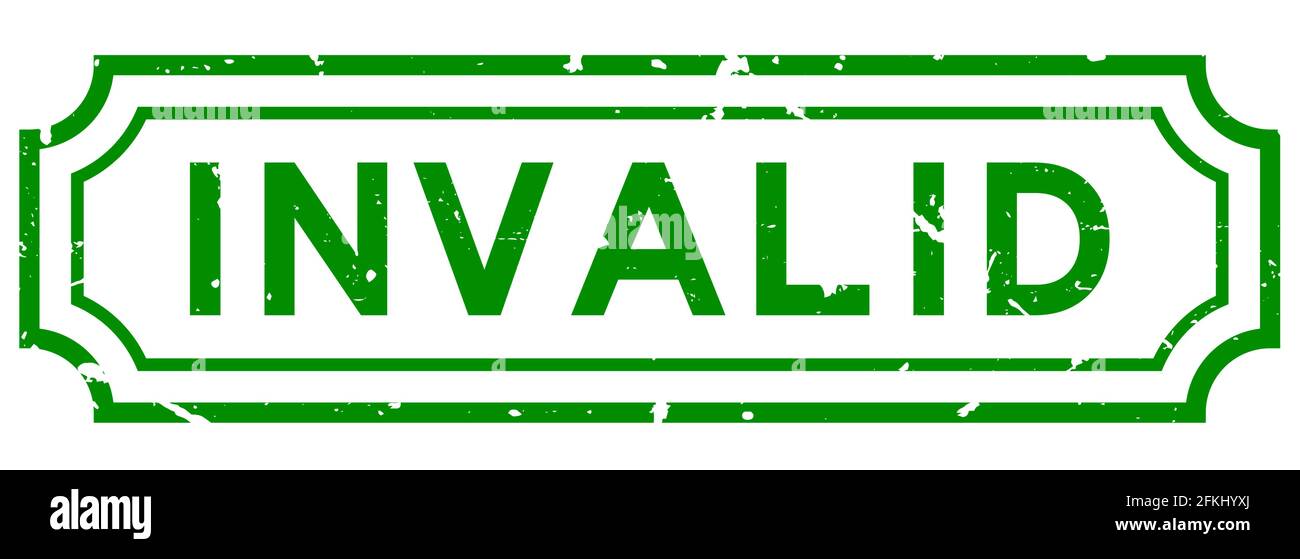Grunge green invalid word rubber business seal stamp on white ...