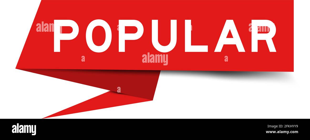 Paper speech banner with word popular in red color on white background ...