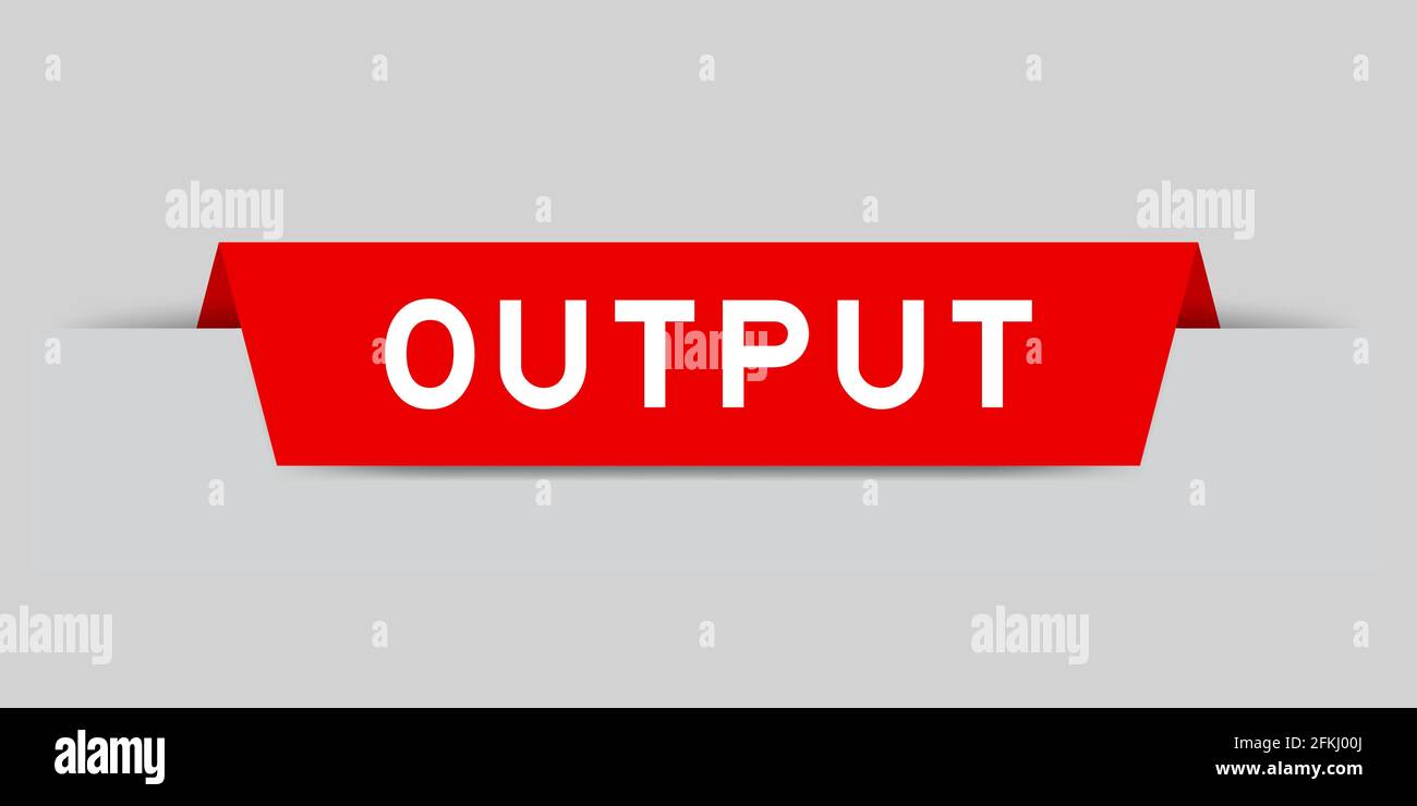 Red color inserted label with word output on gray background Stock ...