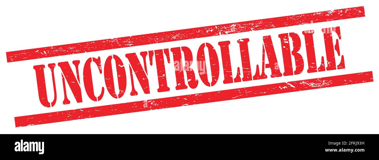 UNCONTROLLABLE text on red grungy rectangle vintage stamp Stock Photo ...