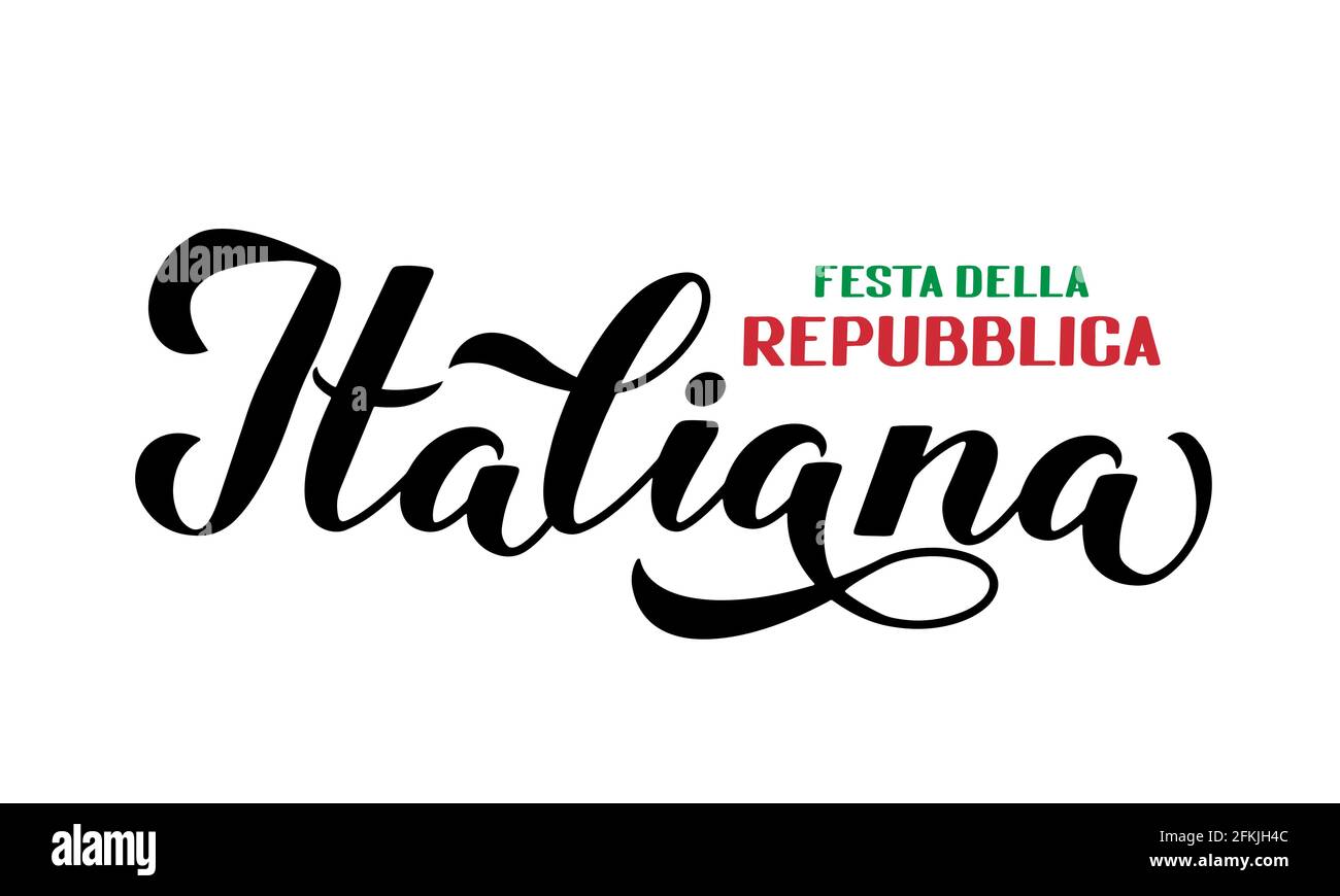 Italian Republic Day in Italian hand lettering isolated on white ...