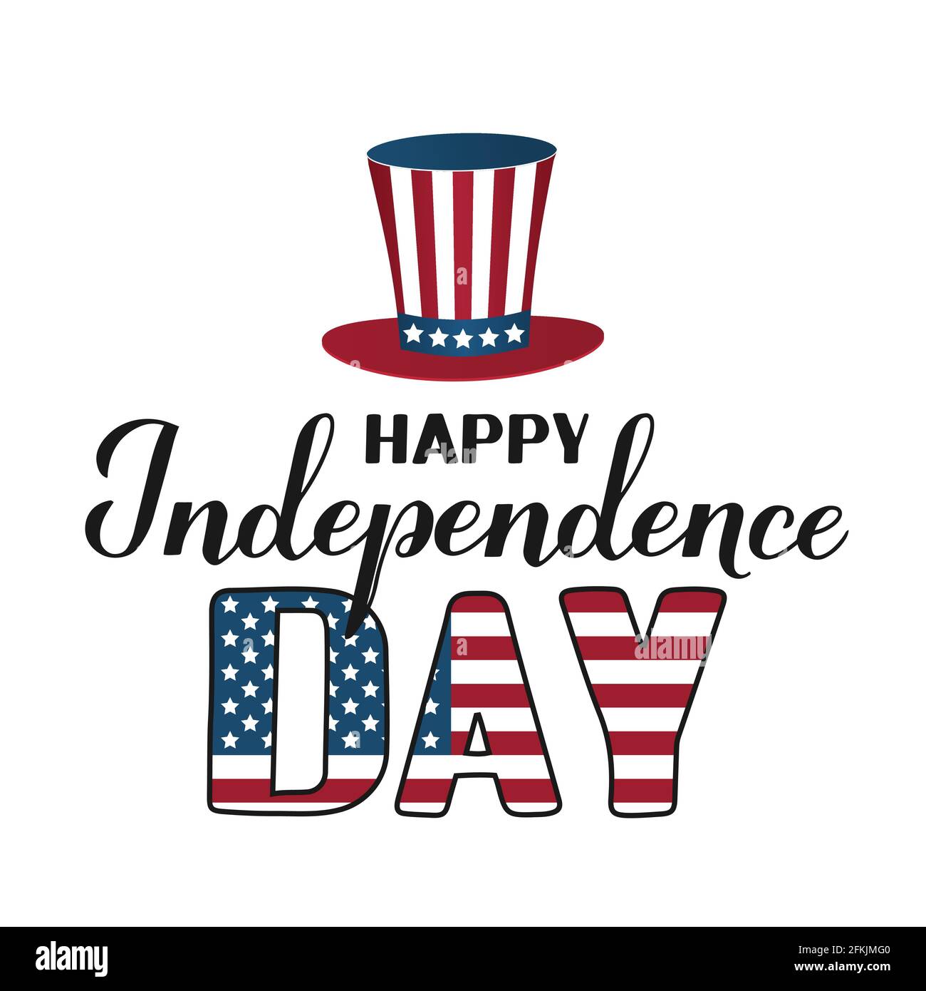 Happy Independence Day calligraphy hand lettering with Uncle Sam hat ...
