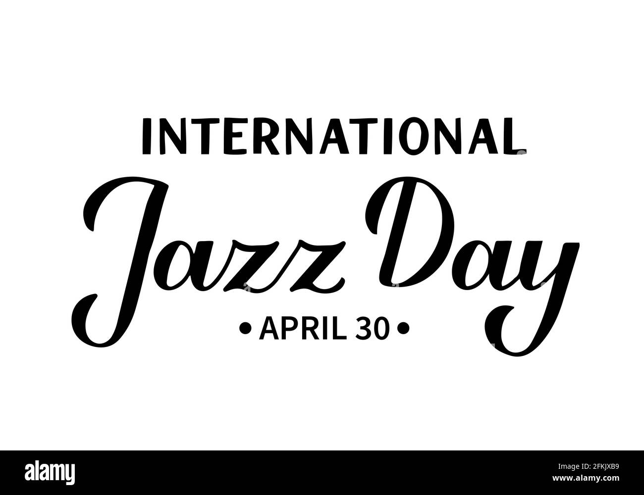 International Jazz Day calligraphy hand lettering isolated on white ...
