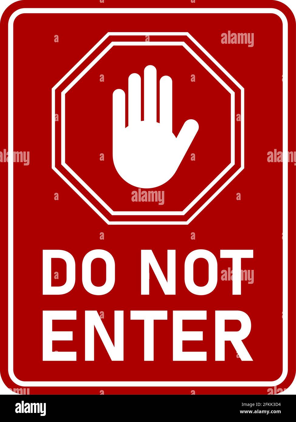 Do Not Enter Vertical Warning Sign with Stop Hand Icon and Text. Vector ...