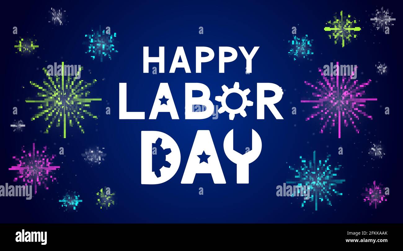 Happy Labor Day lettering. Fireworks on night sky background. Easy to ...