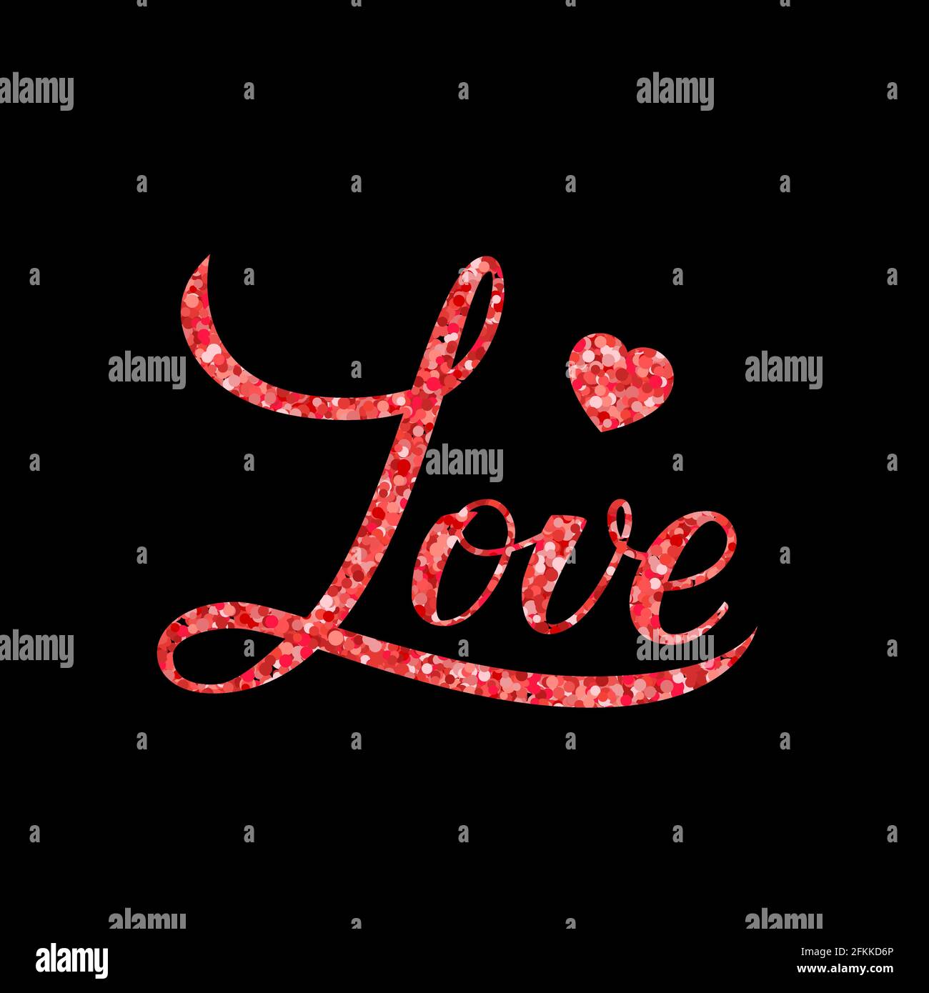 Love calligraphy hand lettering made of red glitter on black background ...