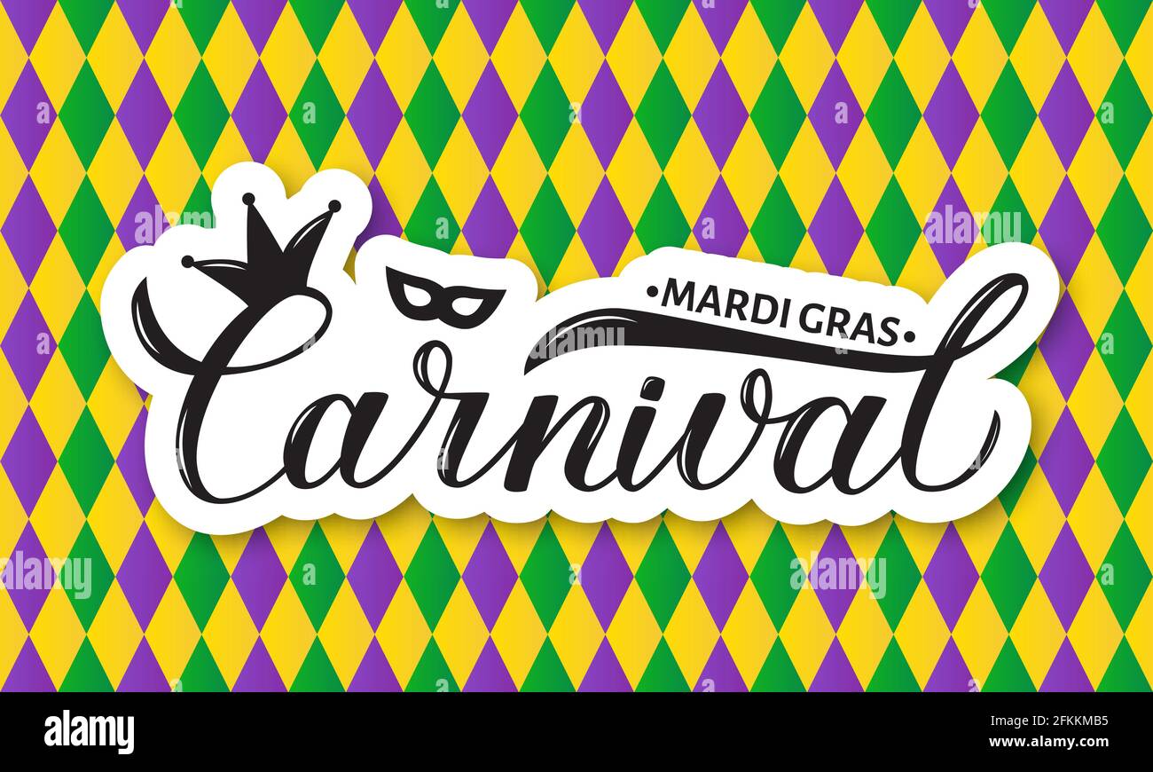Carnival Mardi Gras hand lettering on colorful harlequin pattern ...