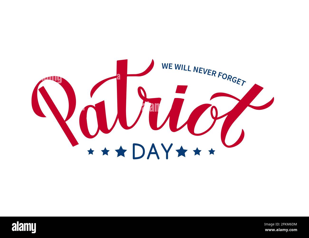 Patriot Day calligraphy hand lettering isolated on white. September 11 ...