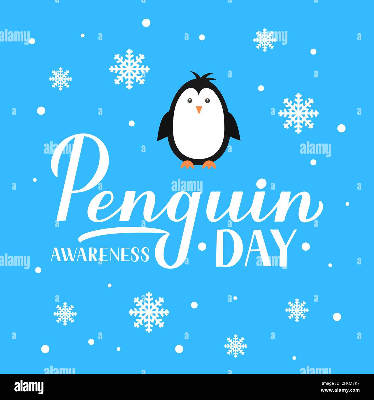 Penguin Awareness Day lettering with snowflakes and cute cartoon baby ...