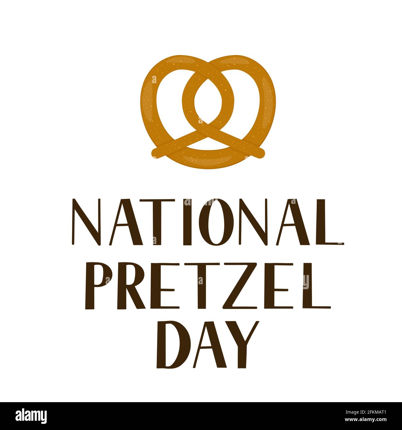 National Pretzel Day. Annual holiday on April 26. Vector template for ...