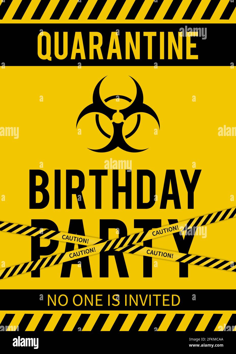 Quarantine Birthday Party sign with Biohazard symbol. Social Distancing ...