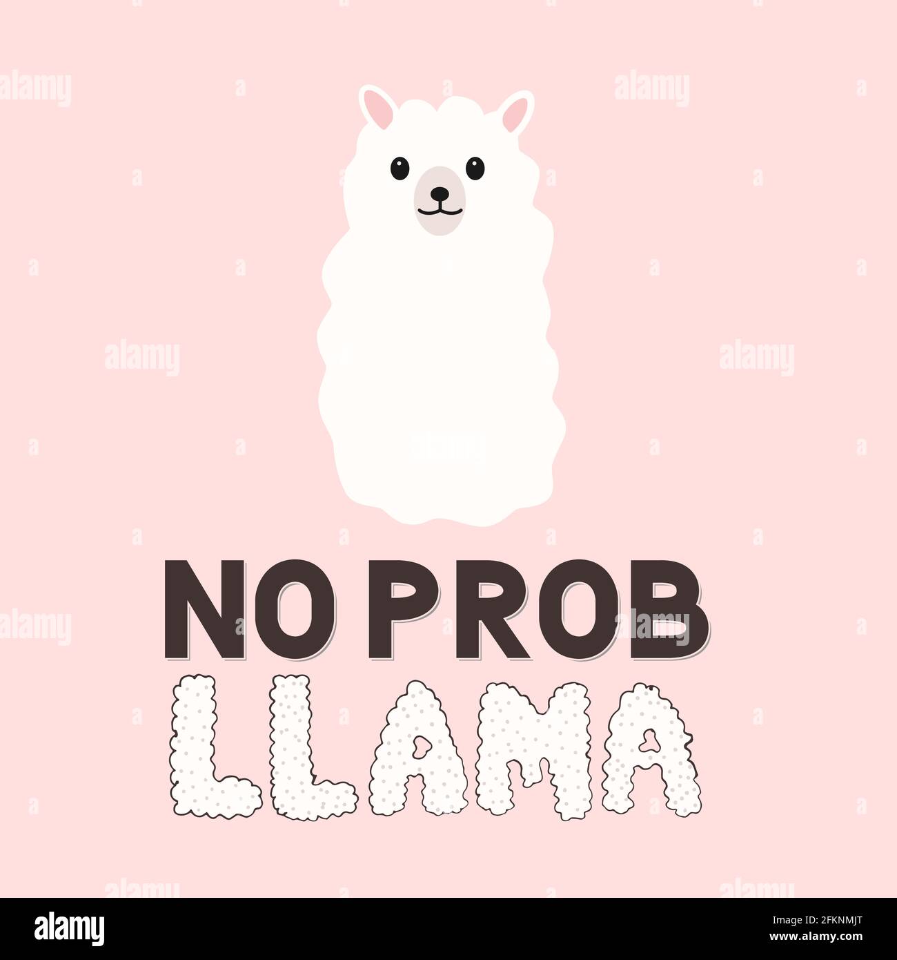No prob llama. Cute cartoon alpaca and hand drawn lettering. Funny ...