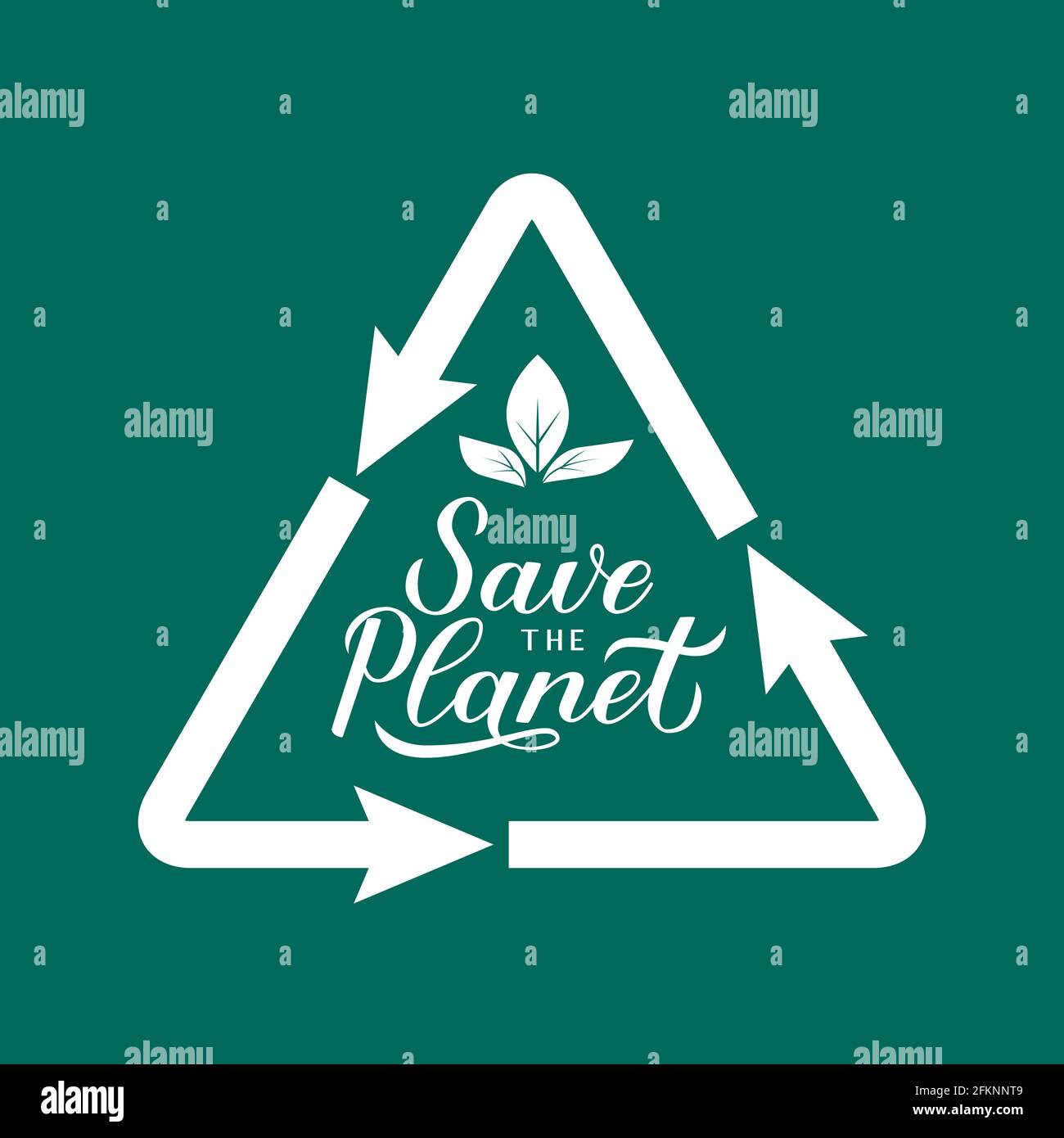 Save the Planet calligraphy lettering with recycle sign on green ...