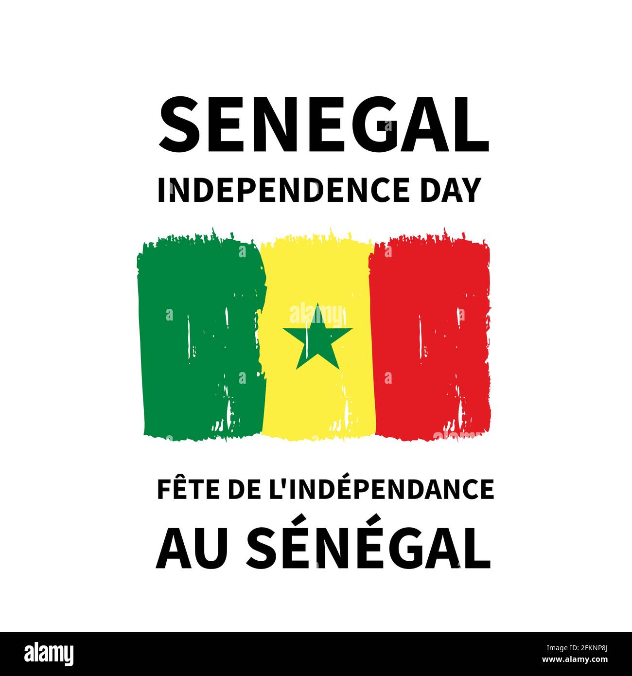 Senegal Independence Day lettering in English and in French with flag ...