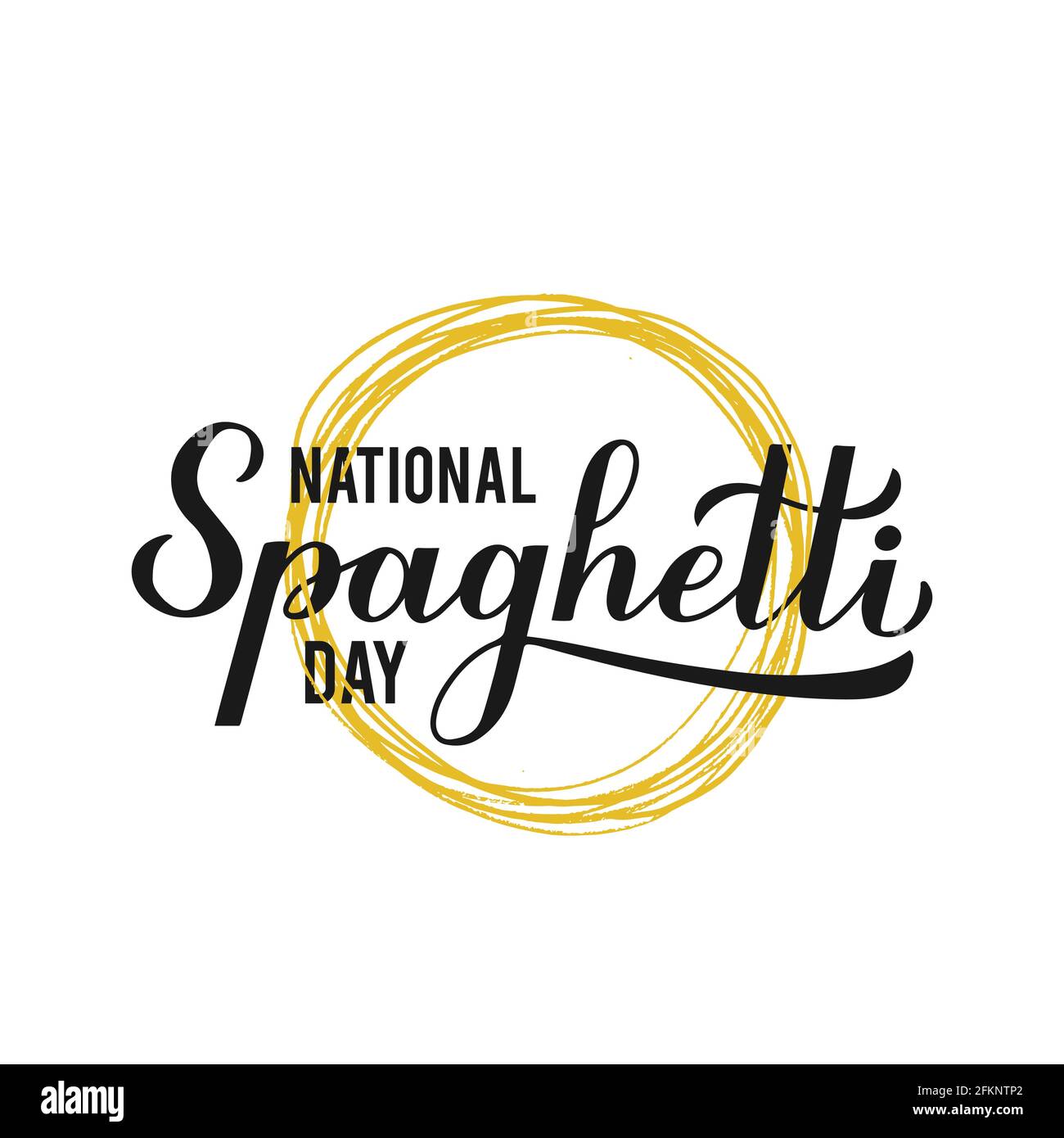 National Spaghetti Day calligraphy hand lettering isolated on white ...