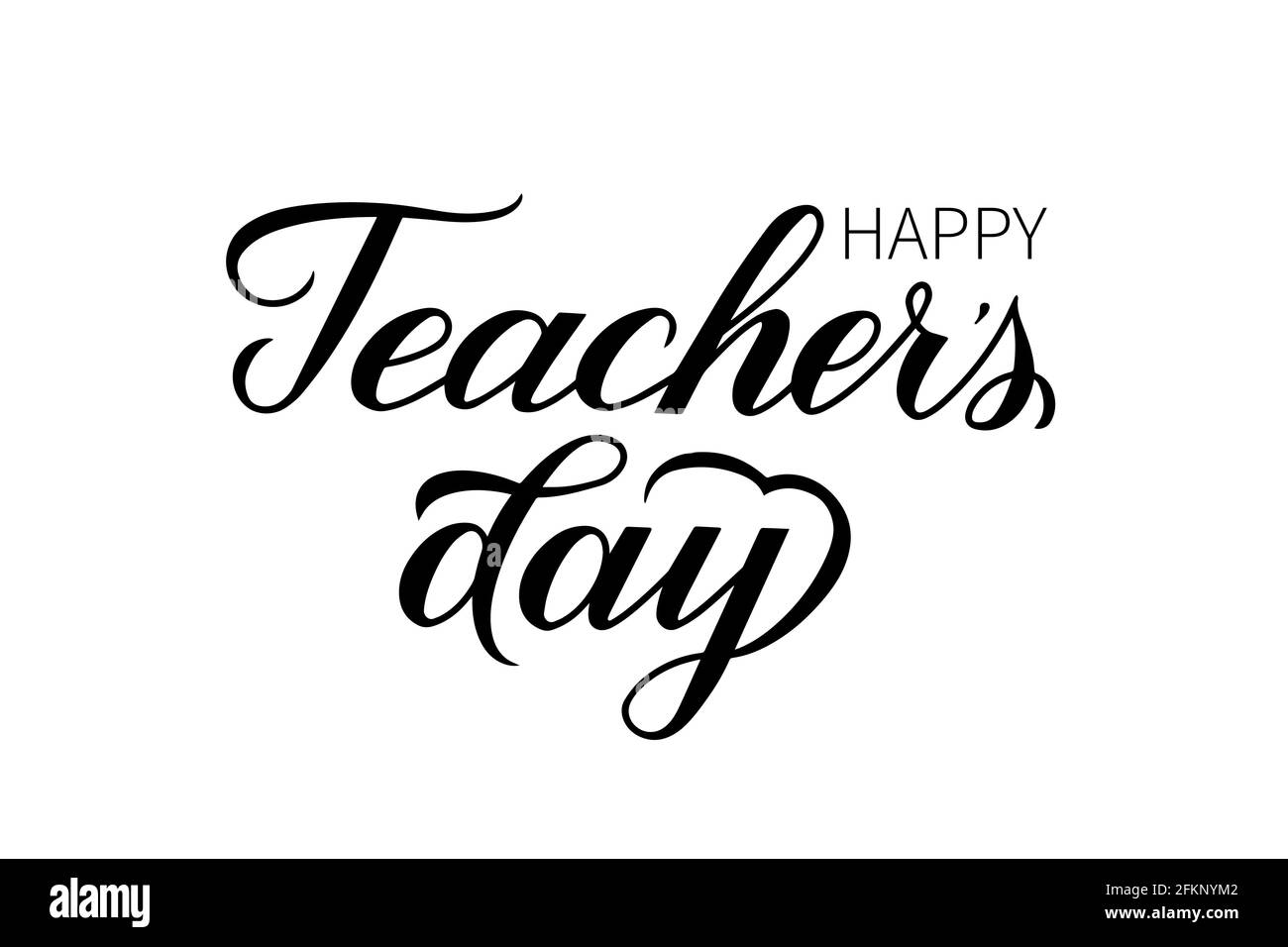 Happy Teachers Day Calligraphy Hand Lettering Isolated On White Easy