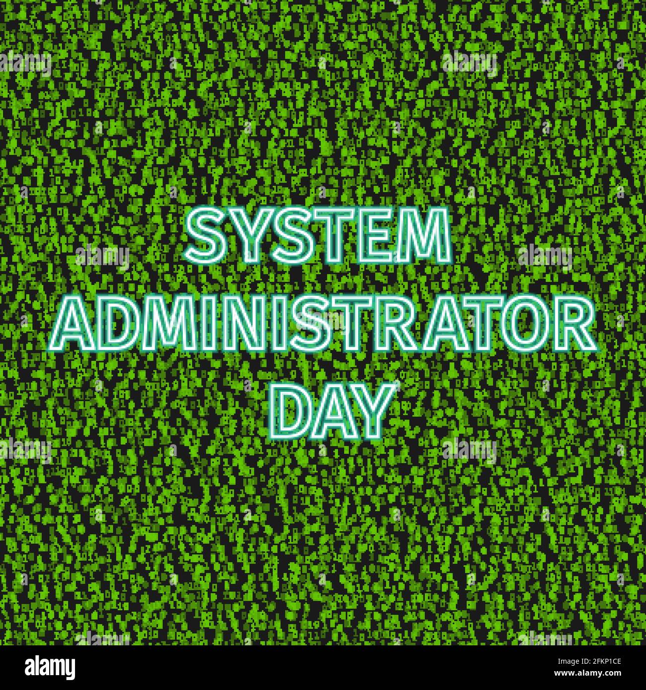 System Administrator Appreciation Day neon banner. SysAdmin day concept. Green binary code ...