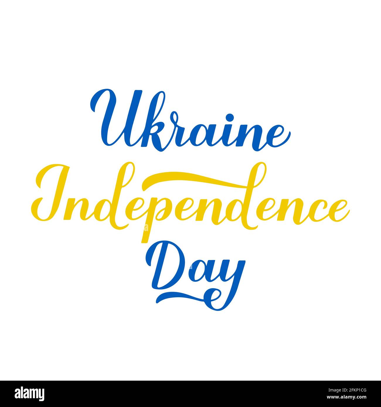Ukraine Independence Day calligraphy hand lettering isolated on white ...