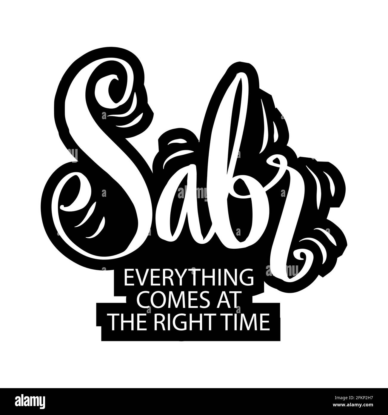 Sabr (patience) everything comes at the right time. Motivational quote ... Sabr (patience) everything comes at the right time. Motivational quote ...