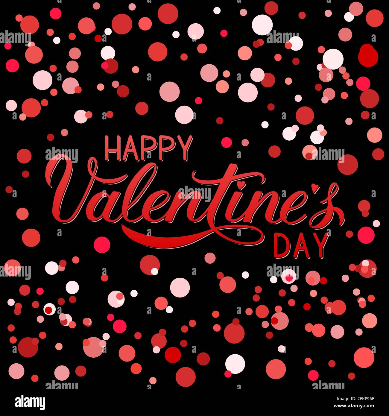 Happy Valentine s Day calligraphy hand lettering with red and pink dots ...