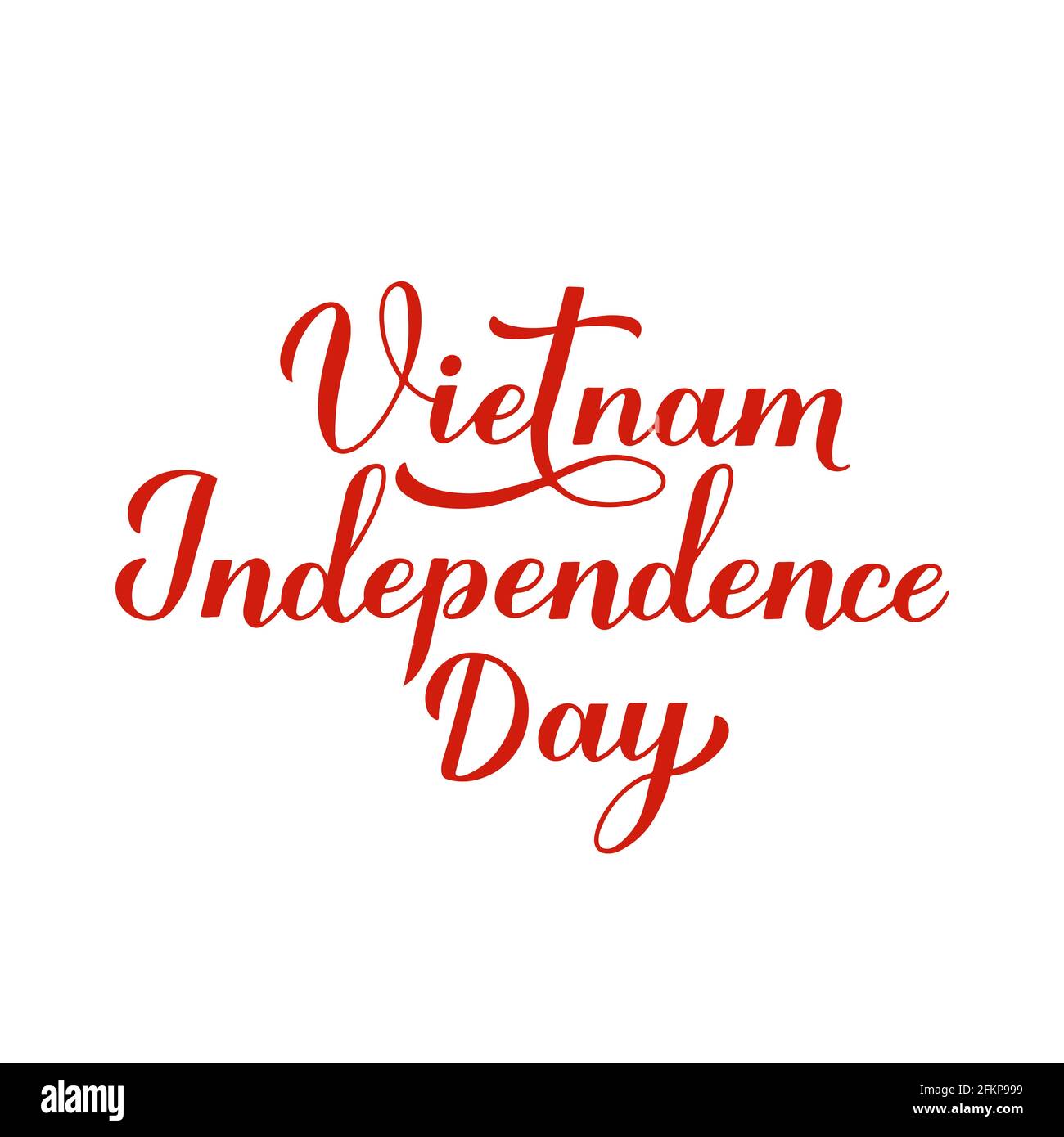 Vietnam Independence Day calligraphy hand lettering isolated on white ...