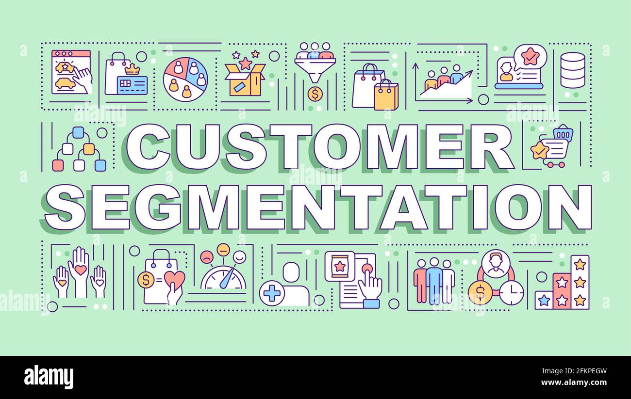 Customer segmentation word concepts banner Stock Vector Image & Art - Alamy Customer segmentation word concepts banner Stock Vector Image & Art - Alamy