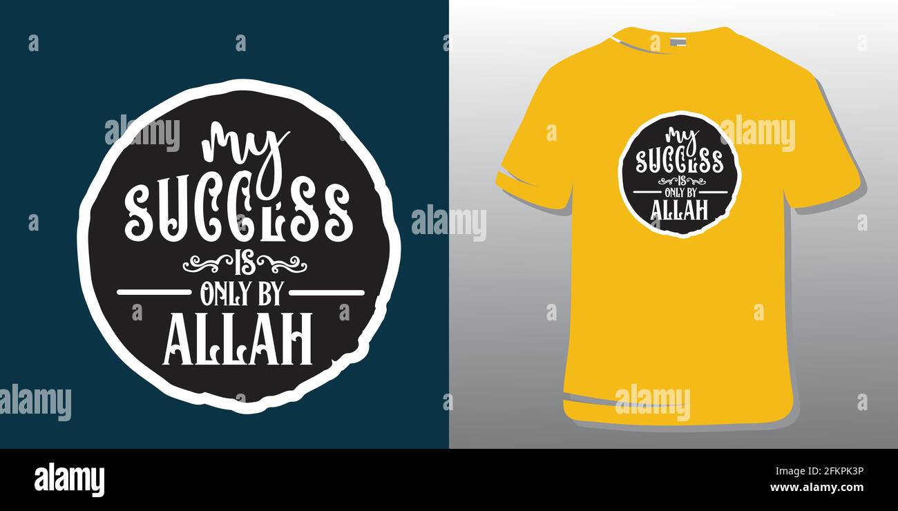 Islamic Motivational Quotes Design Vector. My success only by Allah ...