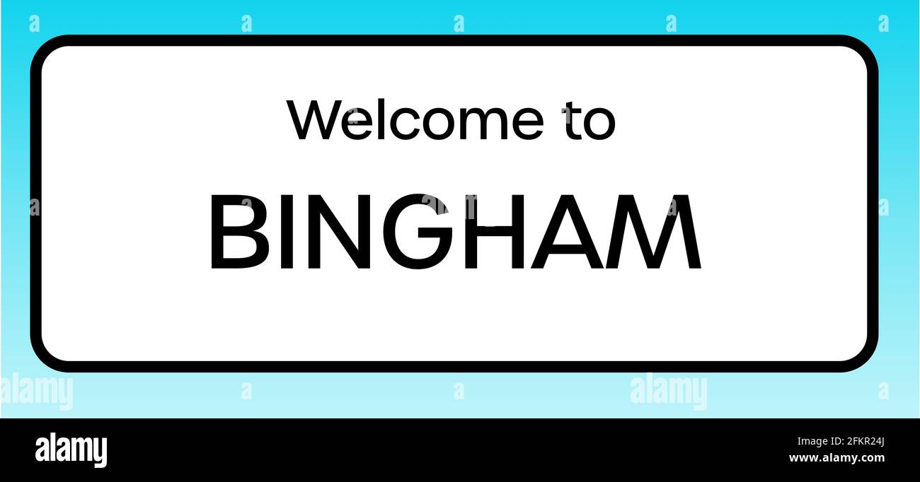 A graphic illlustration of a British road sign welcoming you to Bingham ...