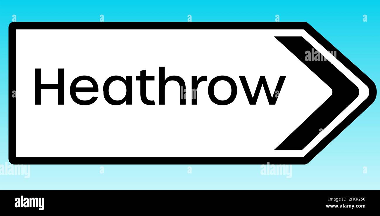 A graphic illlustration of a British road sign pointing to Heathrow ...