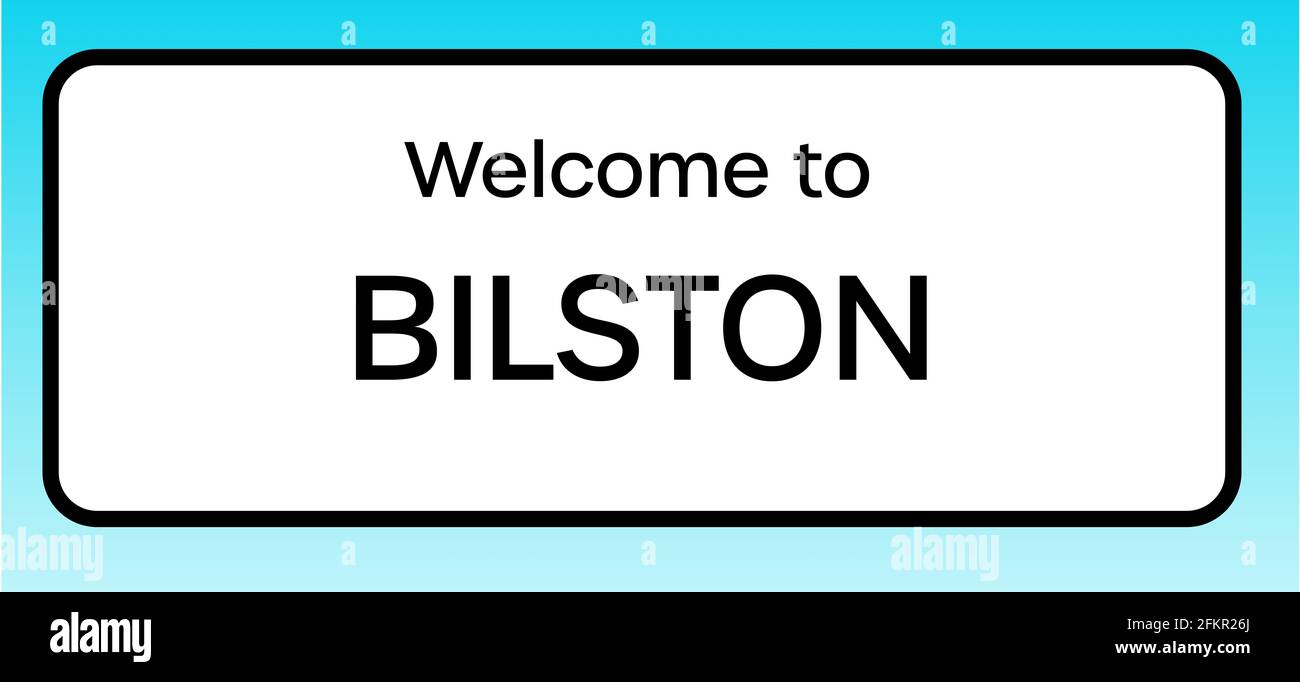 A graphic illlustration of a British road sign welcoming you to Bilston ...