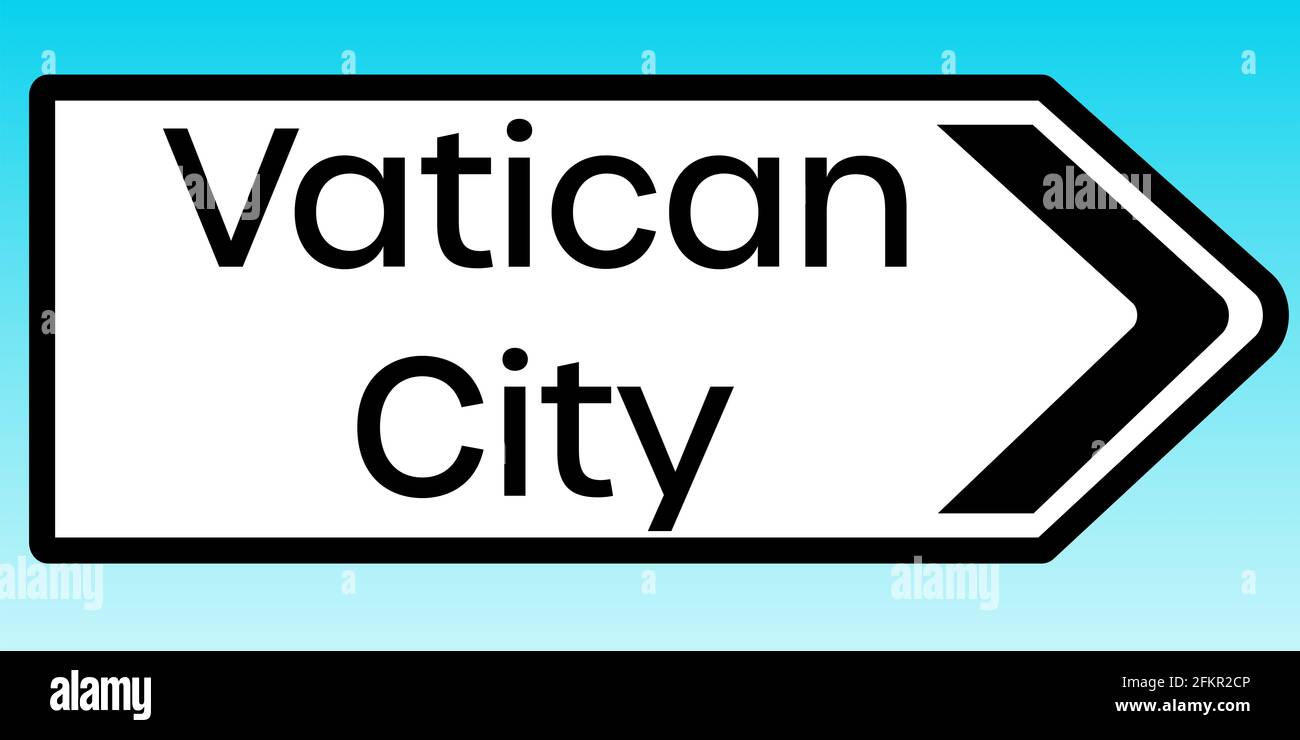 A graphic illlustration of a British road sign pointing to Vatican City ...