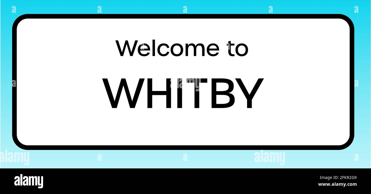 A graphic illlustration of a British road sign welcoming you to Whitby ...
