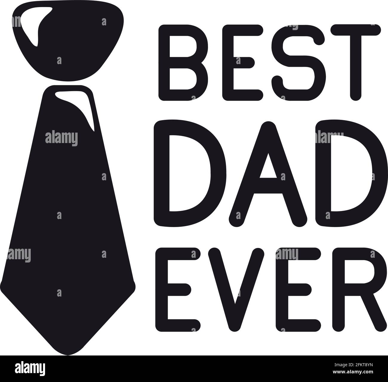 best dad ever message Stock Vector Image & Art - Alamy