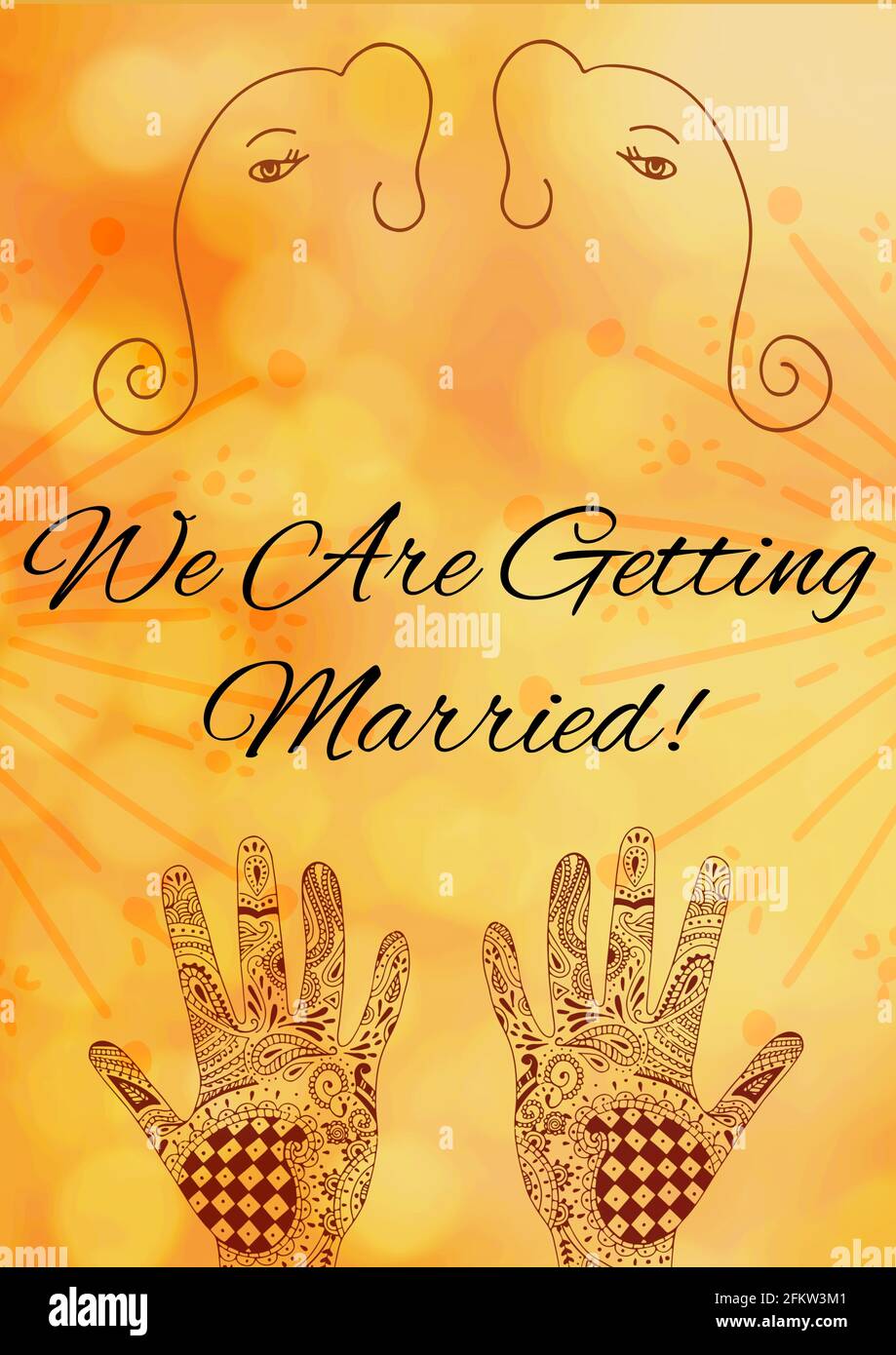 Composition of we're getting married text with henna tattooed hands and ...