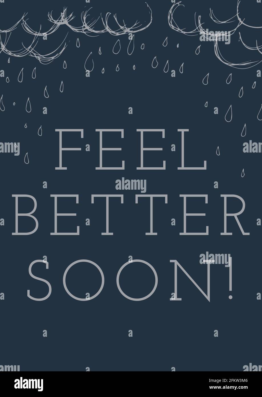 Composition of feel better soon message in pale grey with clouds and ...