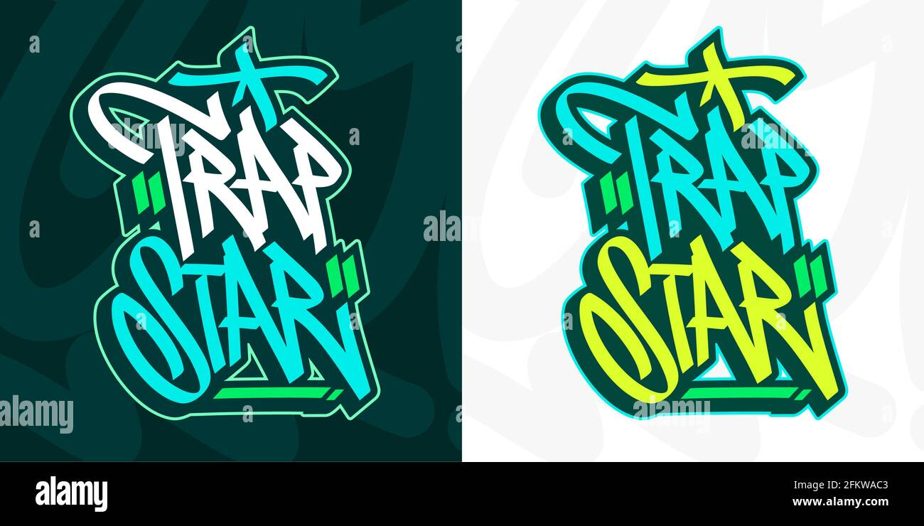 Hip Hop Hand Written Urban Graffiti Style Words Trap Star Vector ...