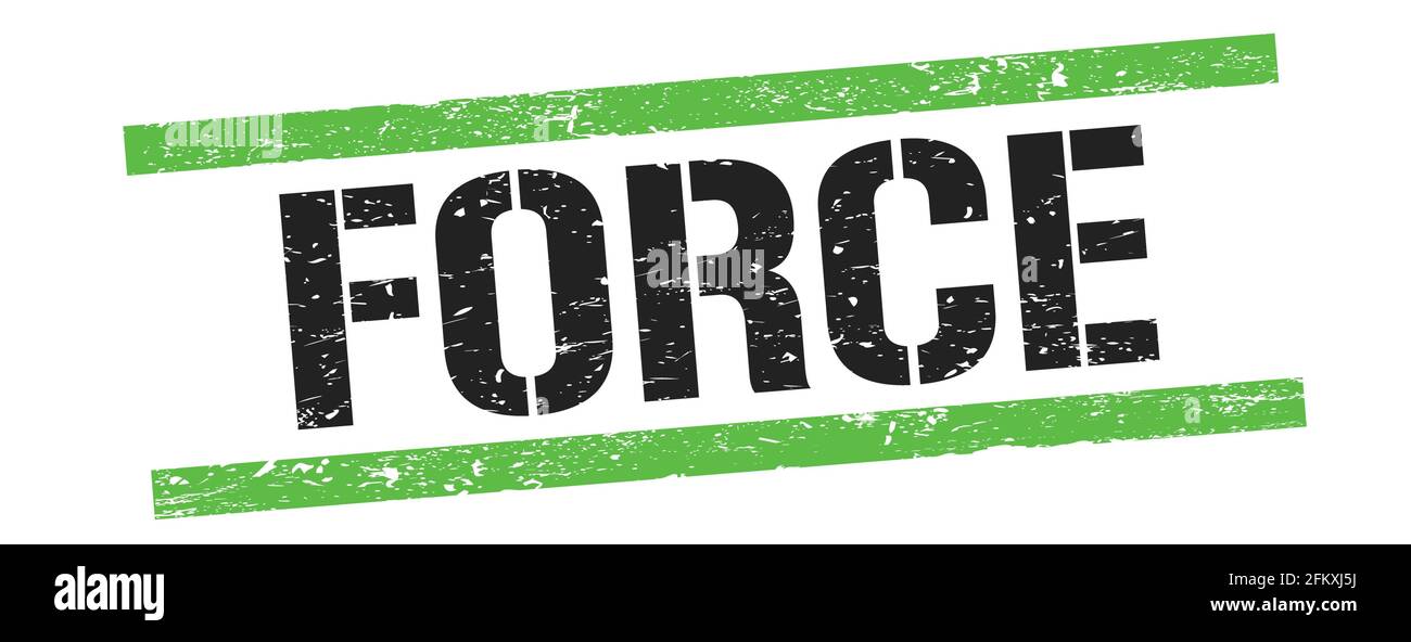 FORCE text on black green grungy lines stamp sign Stock Photo - Alamy