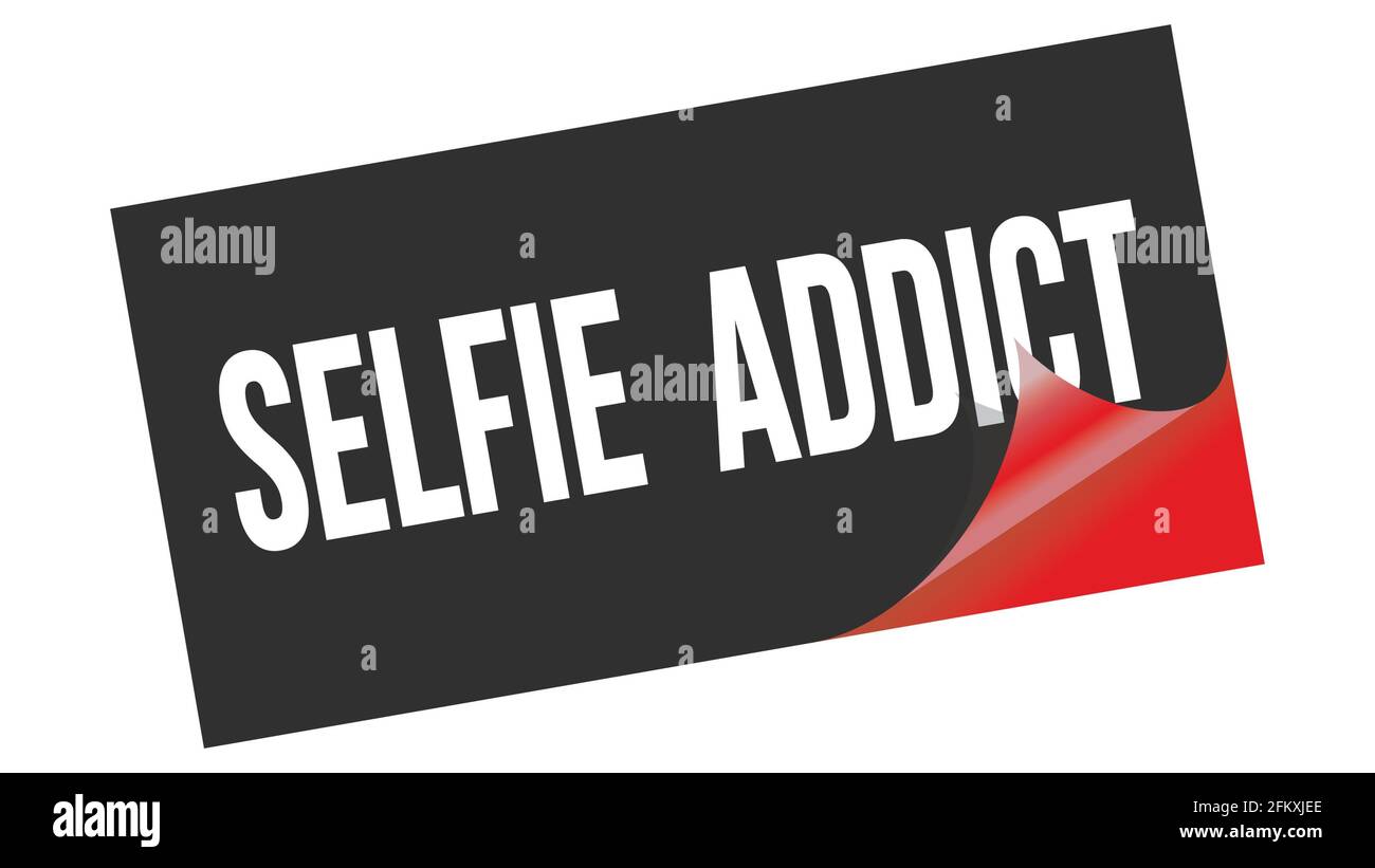 SELFIE ADDICT text written on black red sticker stamp Stock Photo - Alamy